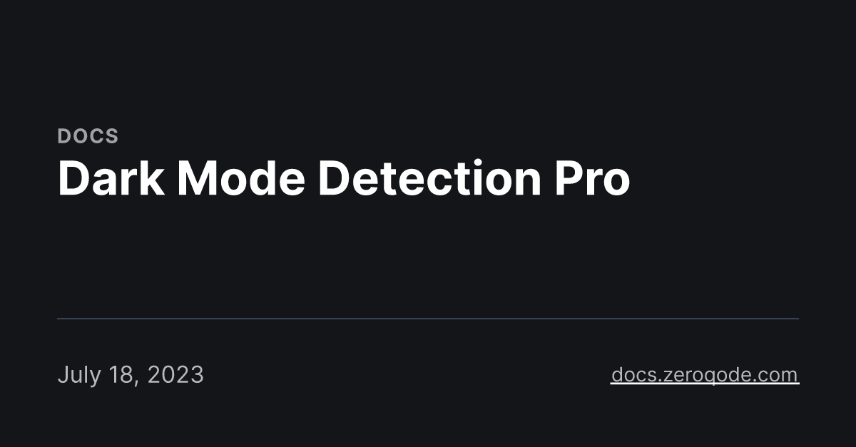 Dark Mode Detection Pro