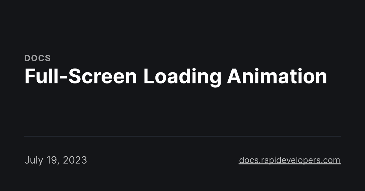 Full-Screen Loading Animation