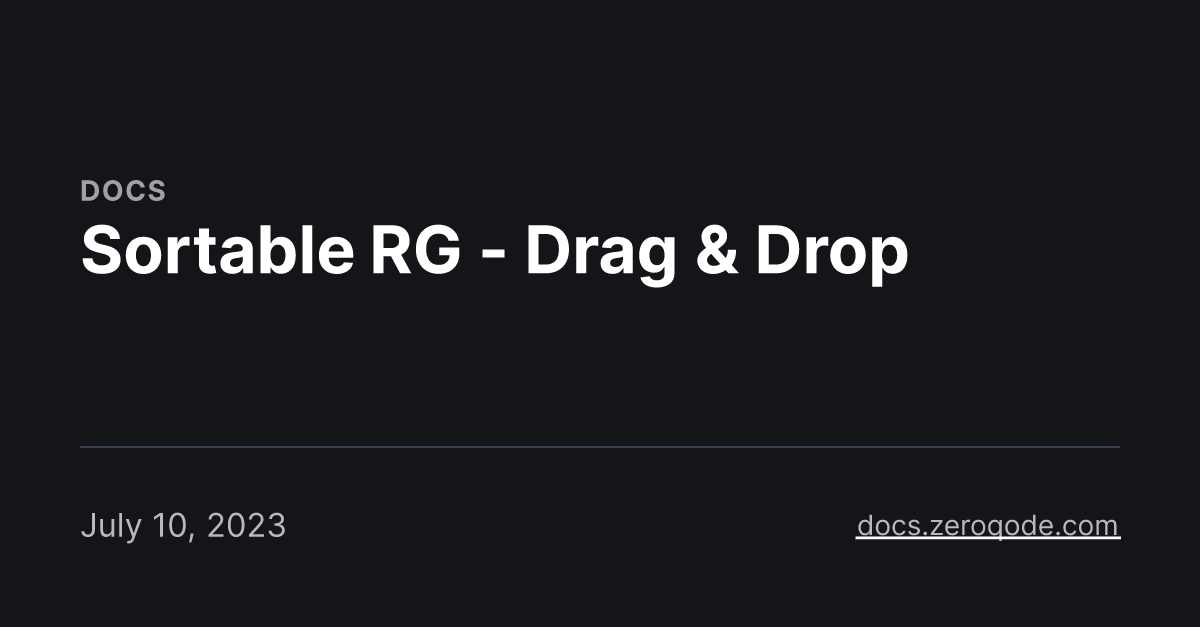 Sortable RG - Drag & Drop