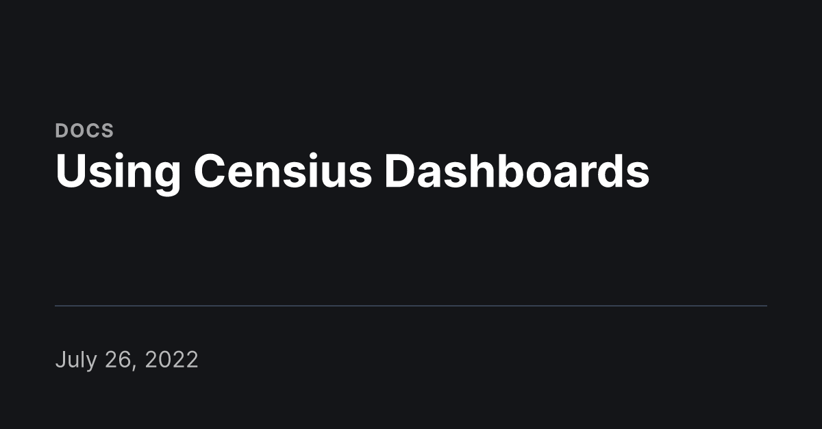 Using Censius Dashboards