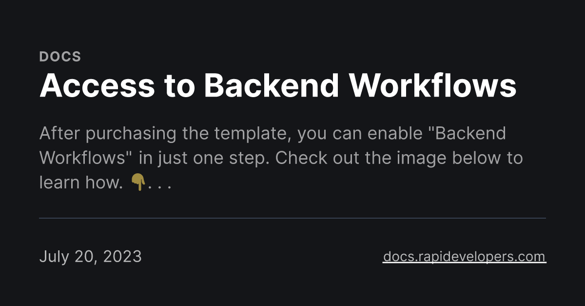 Access to Backend Workflows