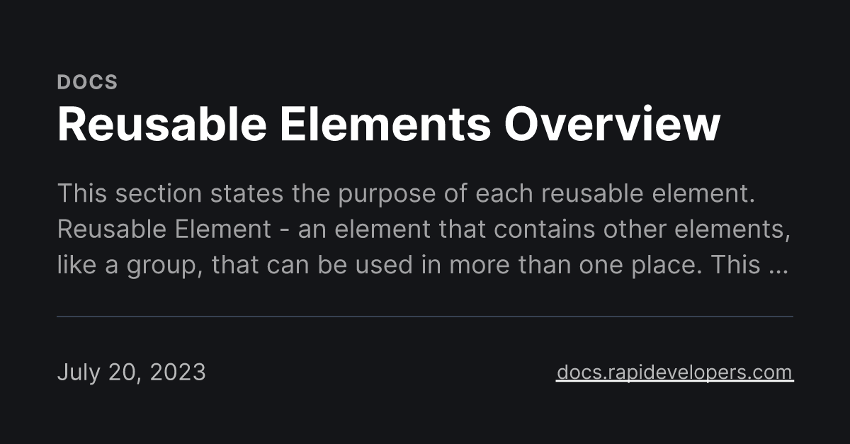 Reusable Elements Overview