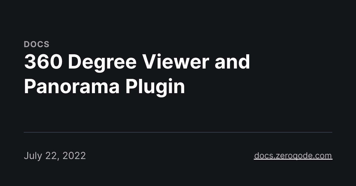 360 Degree Viewer and Panorama Plugin