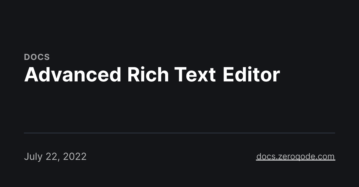 Advanced Rich Text Editor