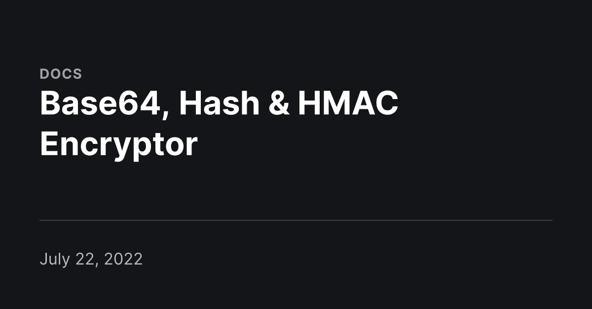 Base64, Hash & HMAC Encryptor