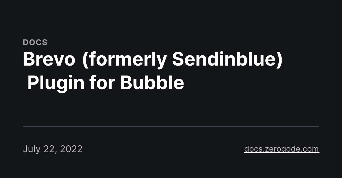 Brevo (formerly Sendinblue) Plugin for Bubble
