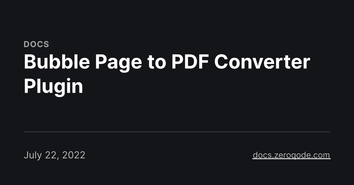 Bubble Page to PDF Converter Plugin
