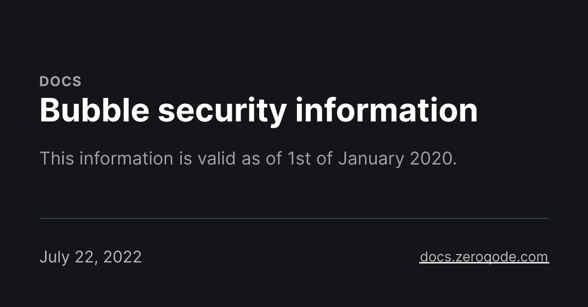 Bubble security information