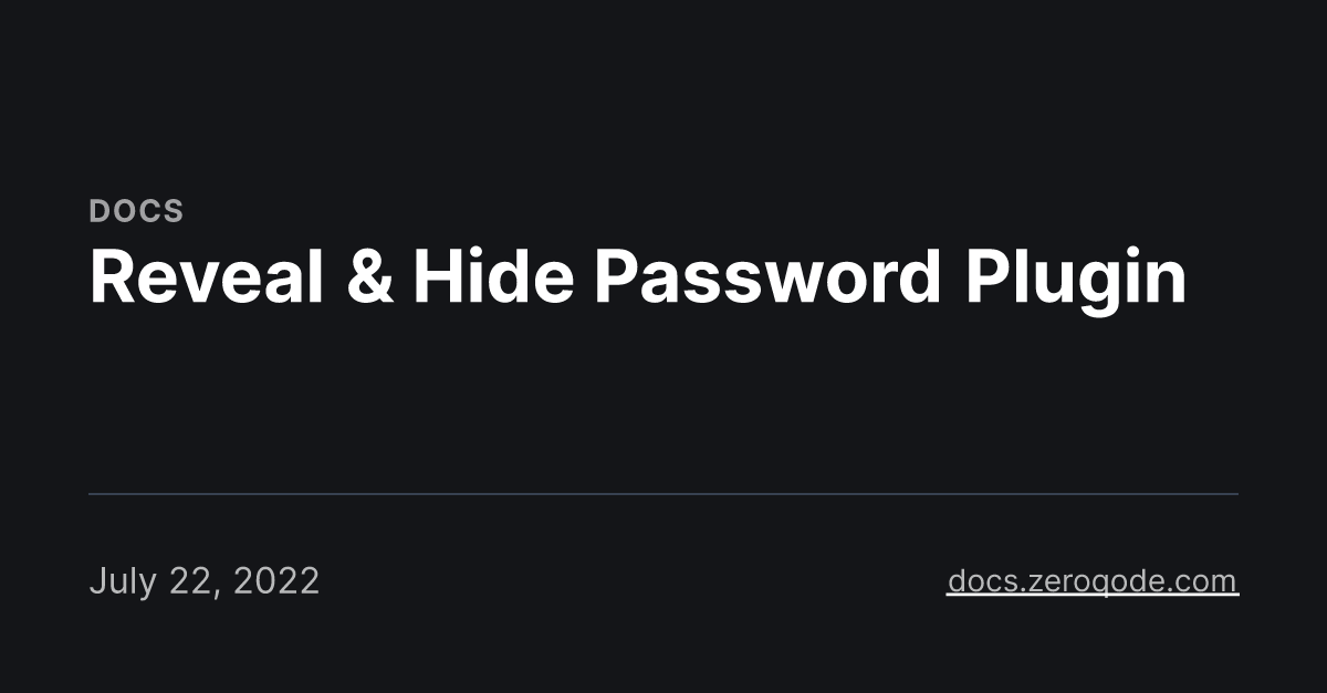 Reveal & Hide Password Plugin