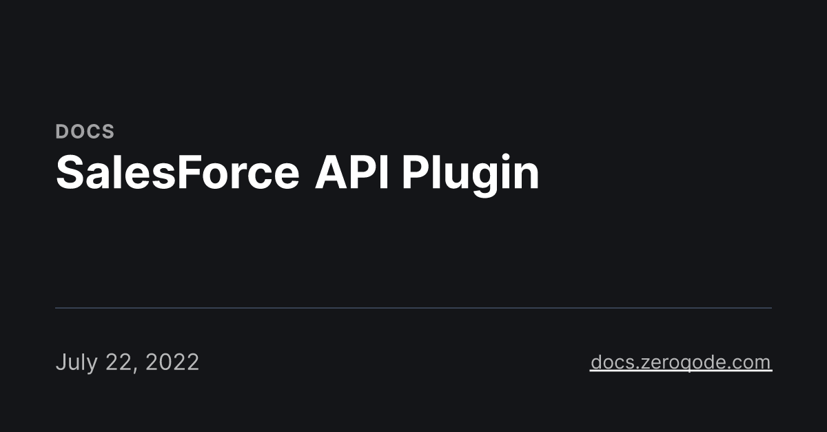 SalesForce API Plugin