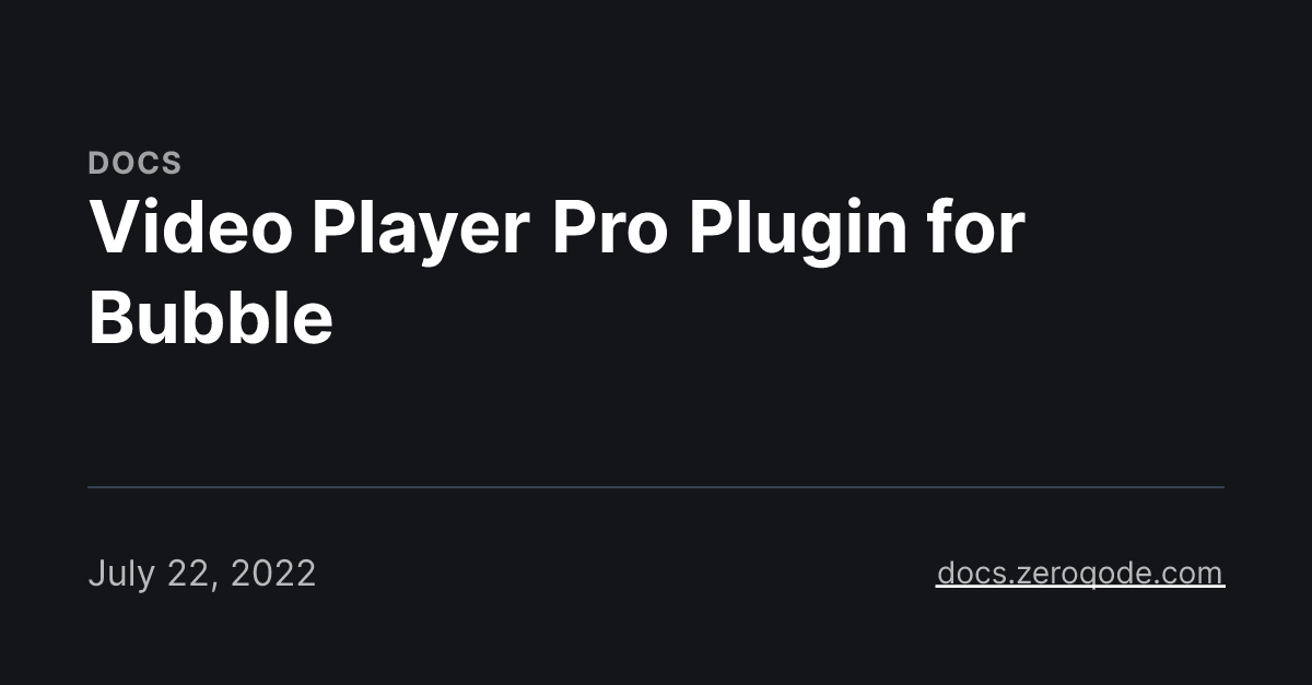 Video Player Pro Plugin for Bubble