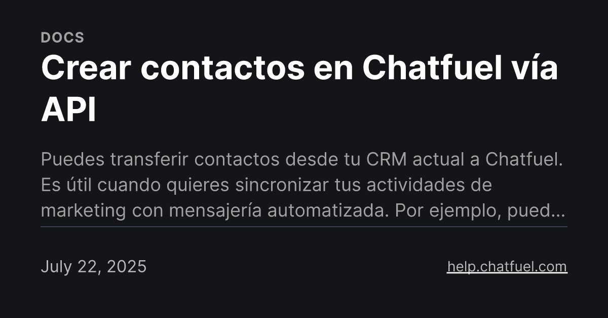 Crear contactos en Chatfuel vía API