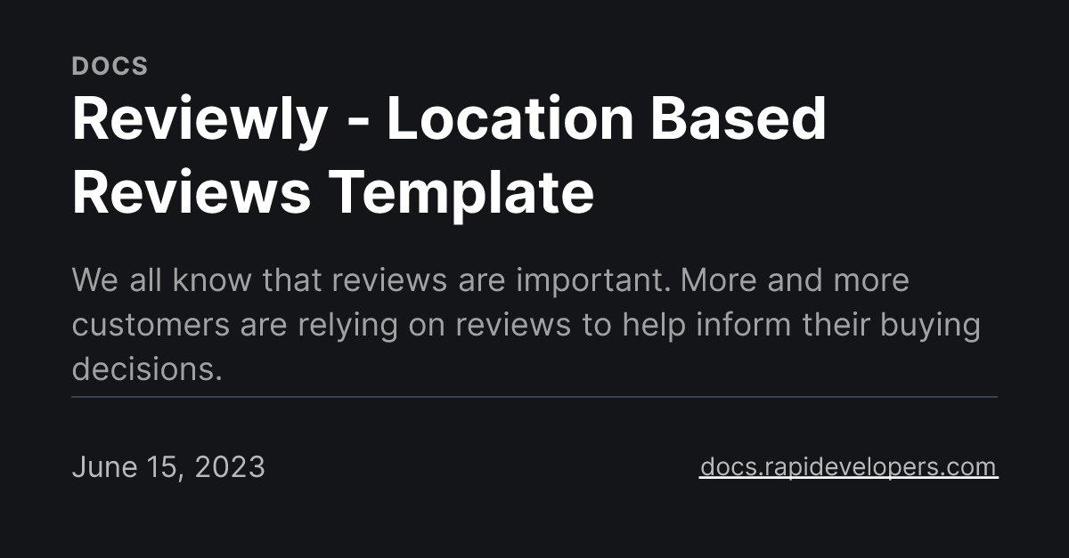 Reviewly - Location Based Reviews Template