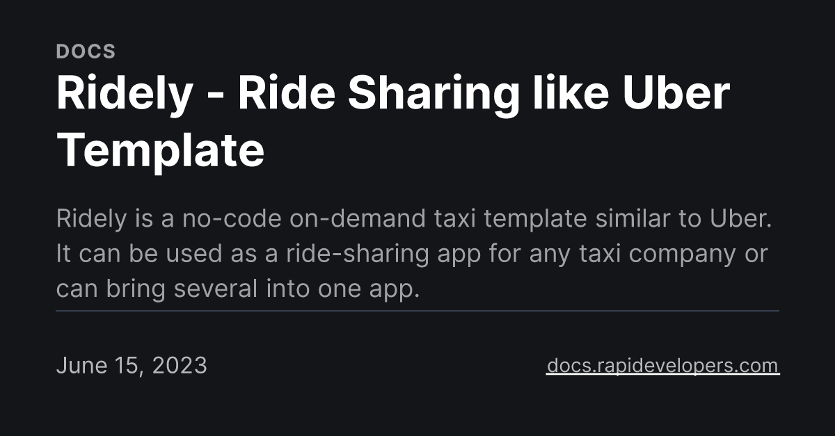 Ridely - Ride Sharing like Uber Template