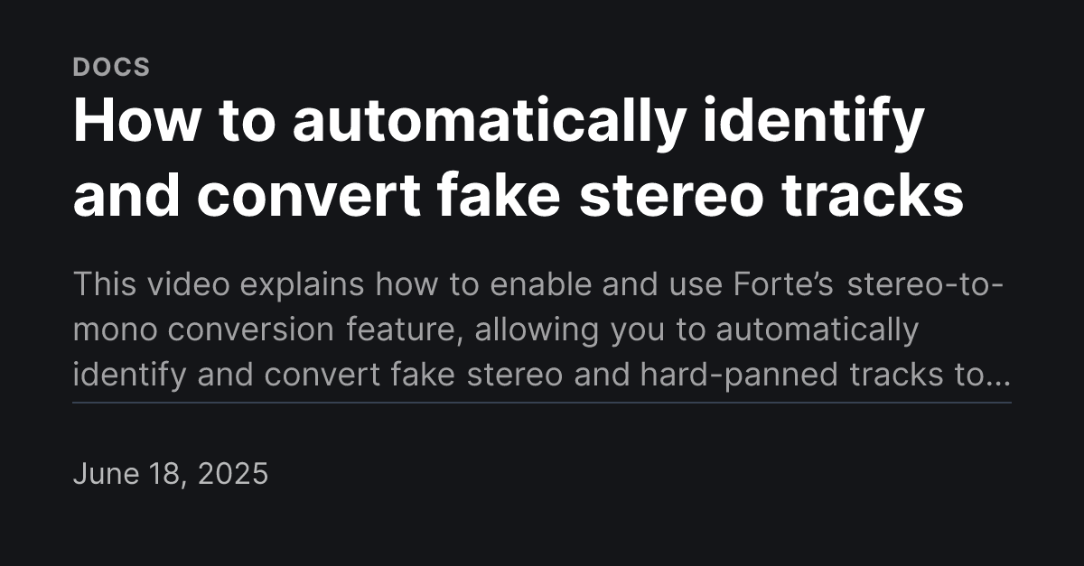 How to automatically identify and convert fake stereo tracks