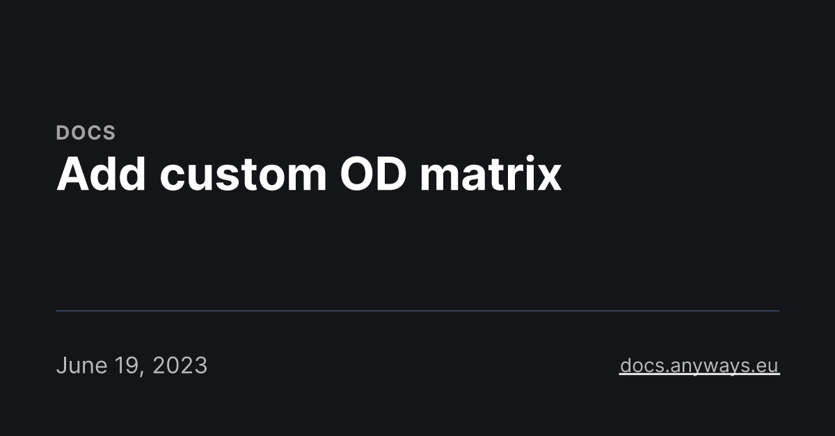 Add custom OD matrix