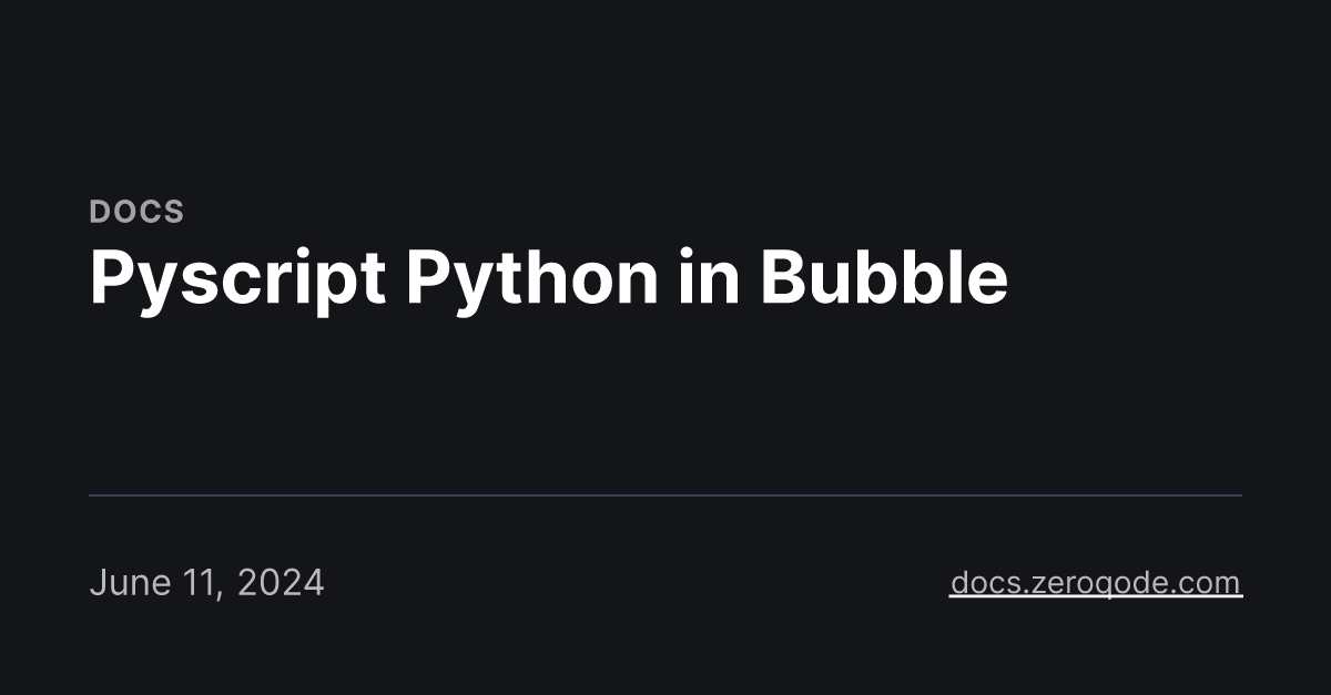 Pyscript Python in Bubble