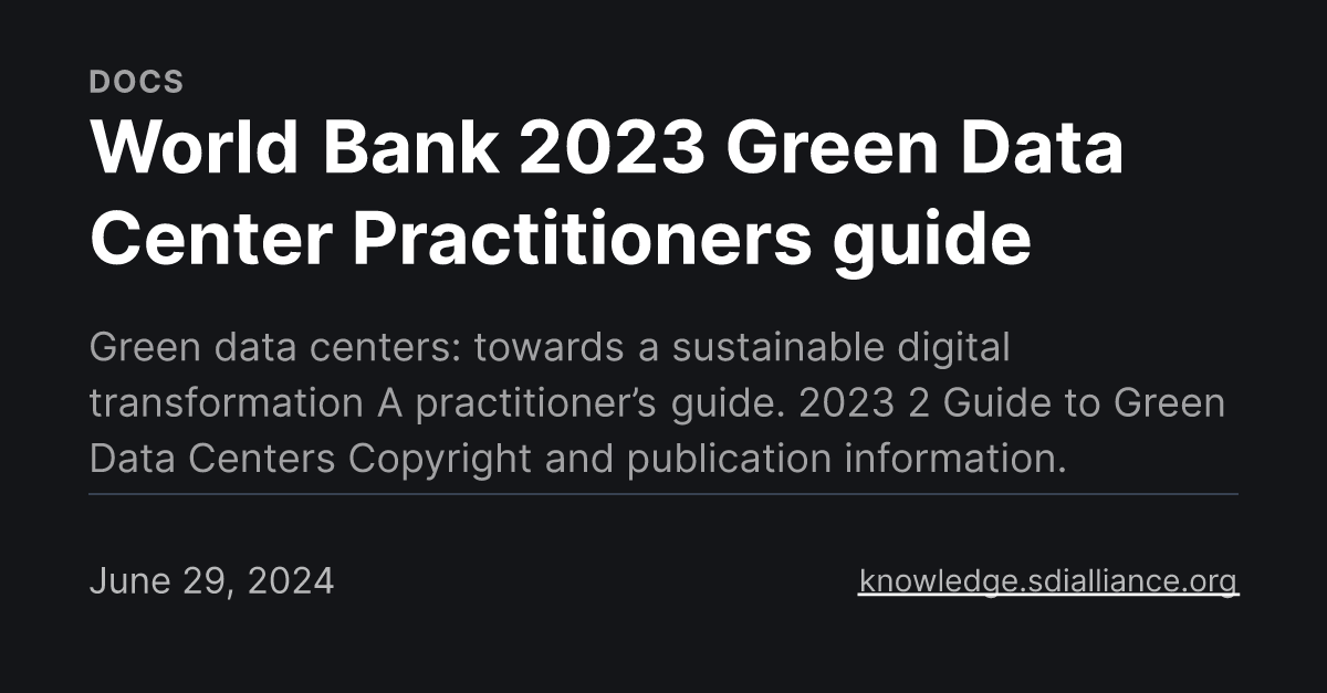 World Bank 2023 Green Data Center Practitioners guide