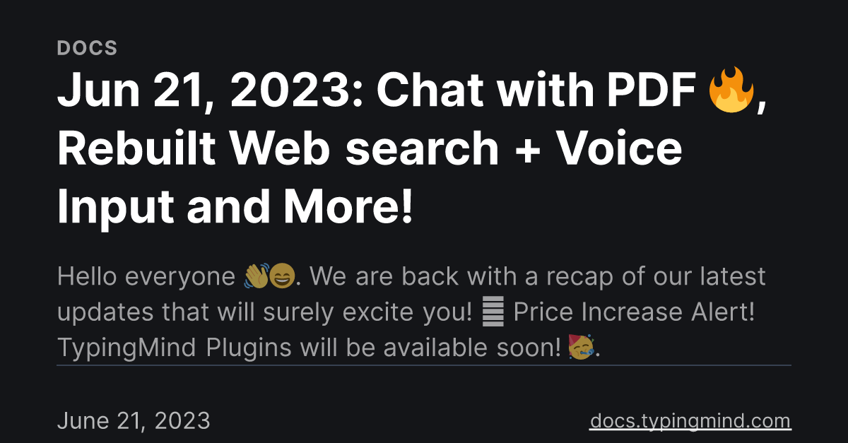 Jun 21, 2023: Chat with PDF 🔥, Rebuilt Web search + Voice Input and More!