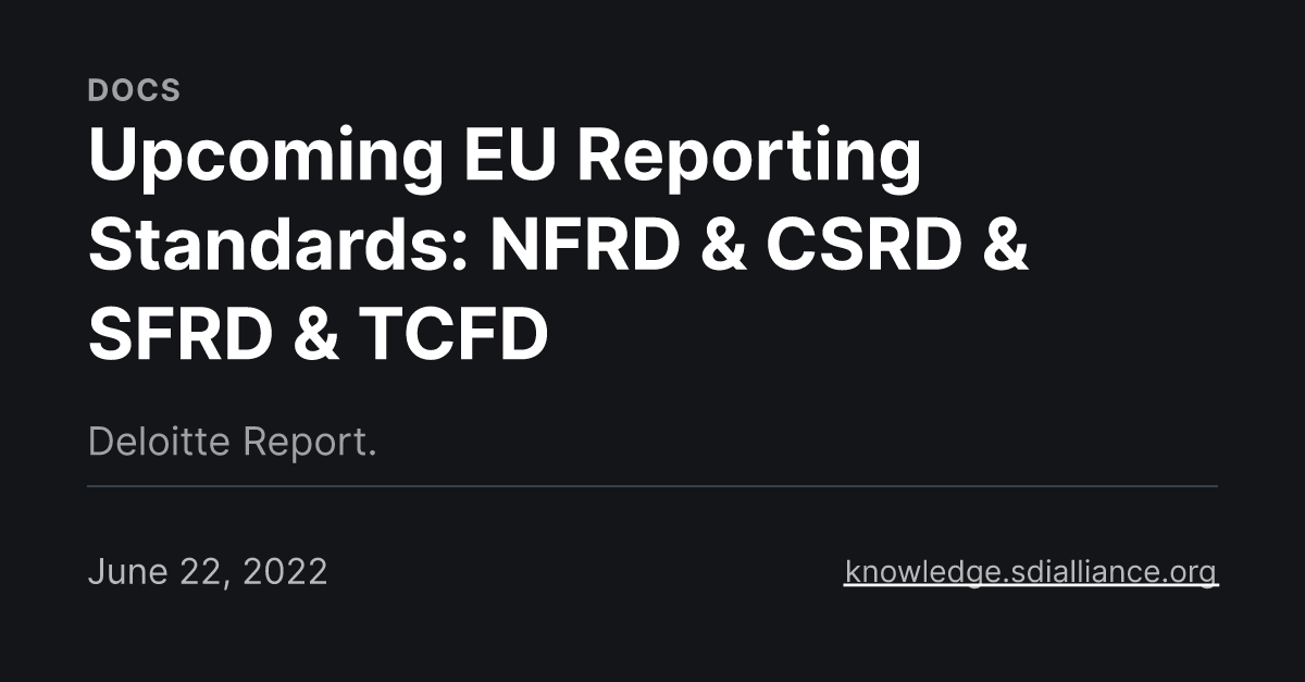 Upcoming EU Reporting Standards: NFRD & CSRD & SFRD & TCFD