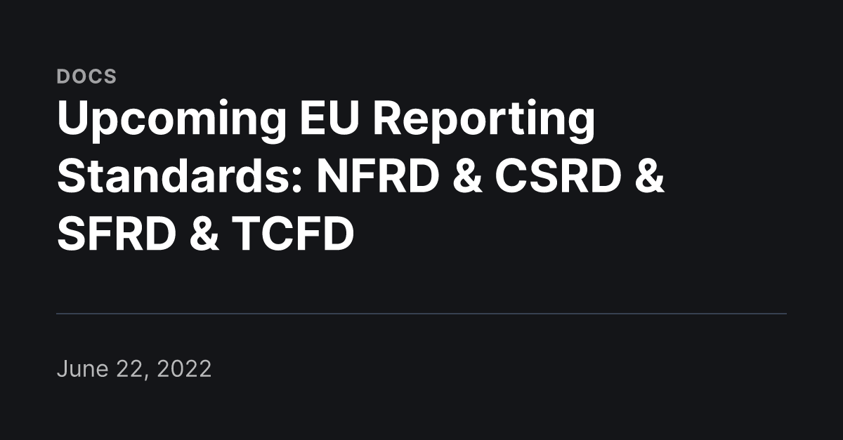Upcoming EU Reporting Standards: NFRD & CSRD & SFRD & TCFD - SDIA