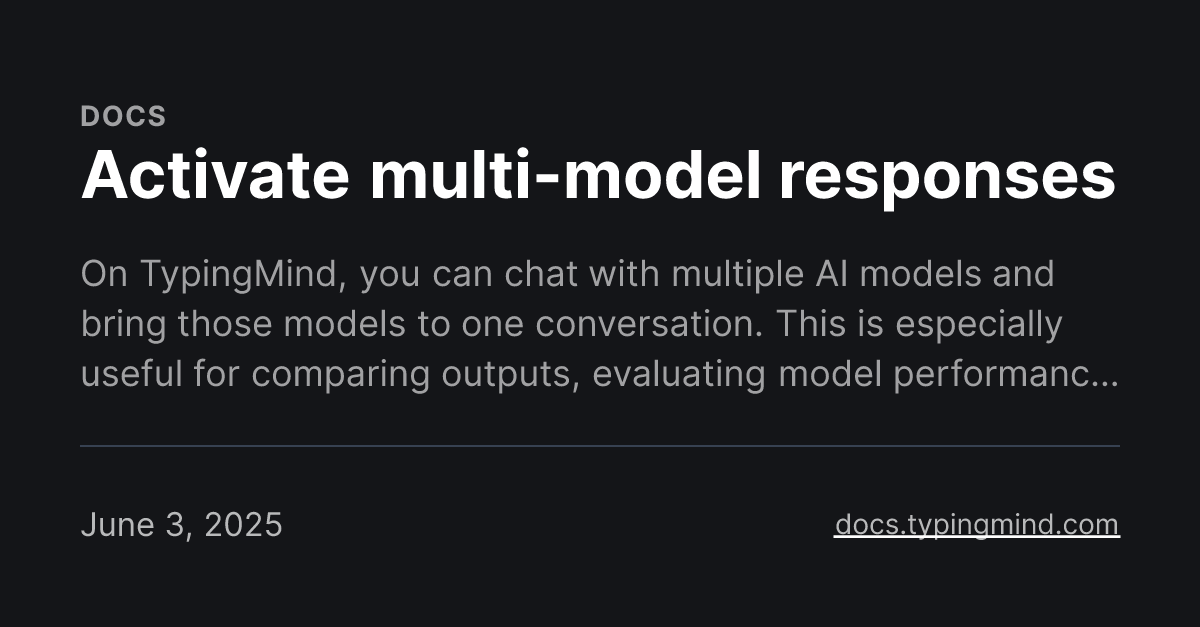 Activate multi-model responses