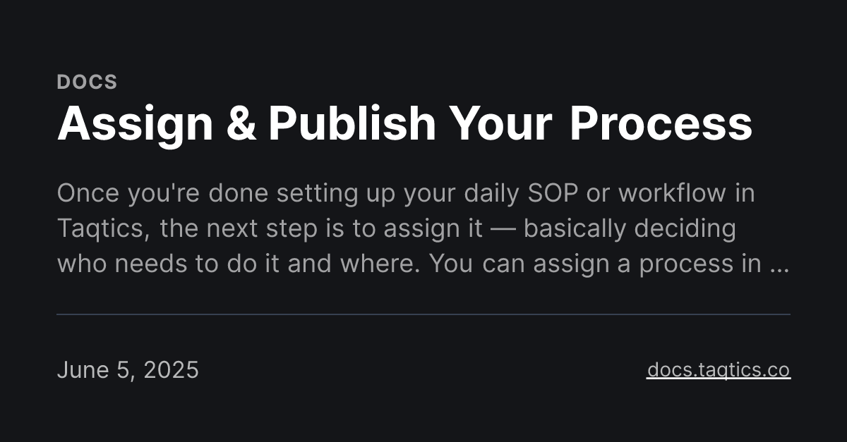 Assign & Publish Your Process