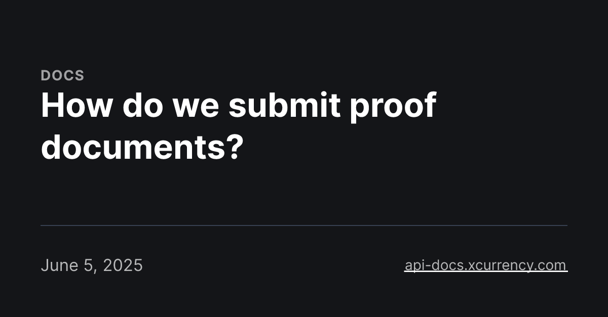 How do we submit proof documents?