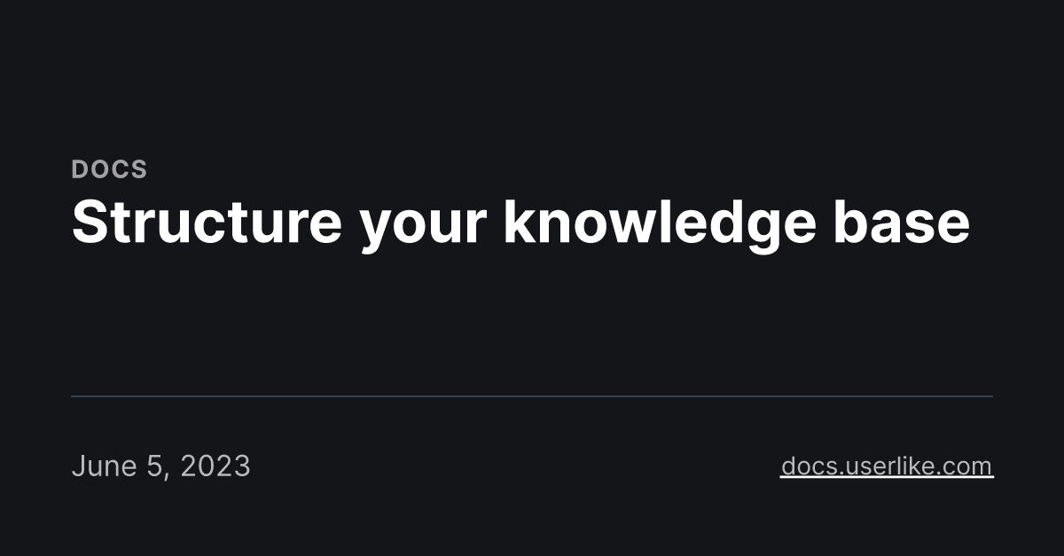 Structure your knowledge base
