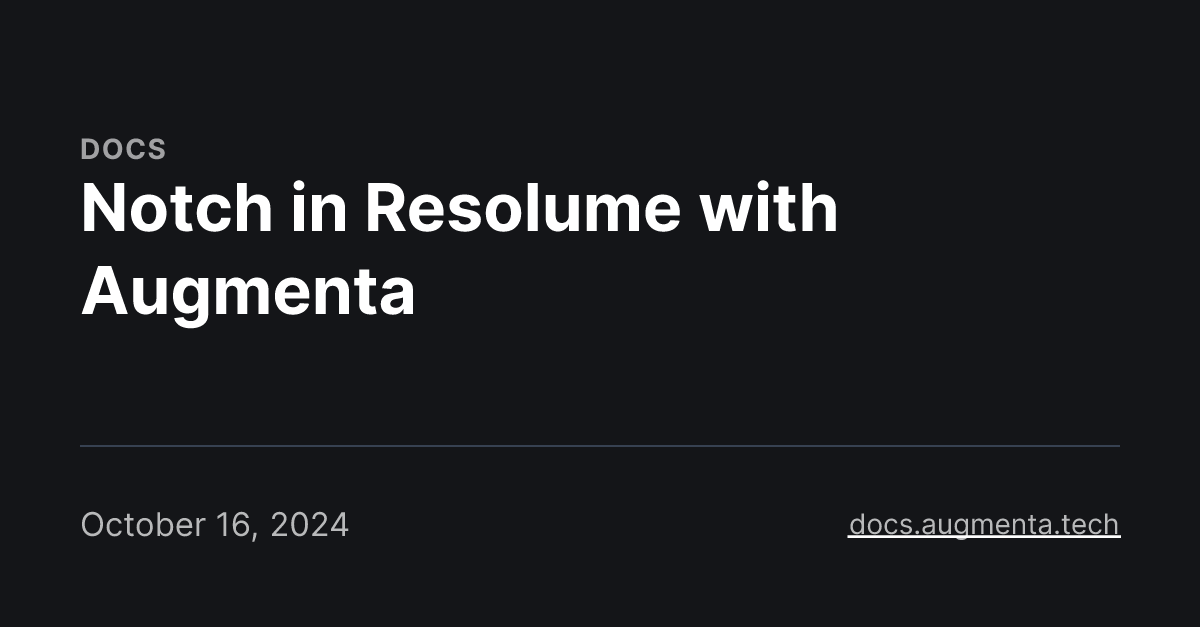 Notch in Resolume with Augmenta