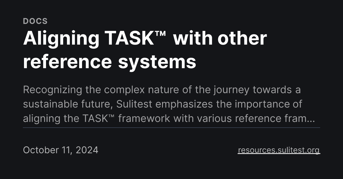 Aligning TASK™ with other reference systems