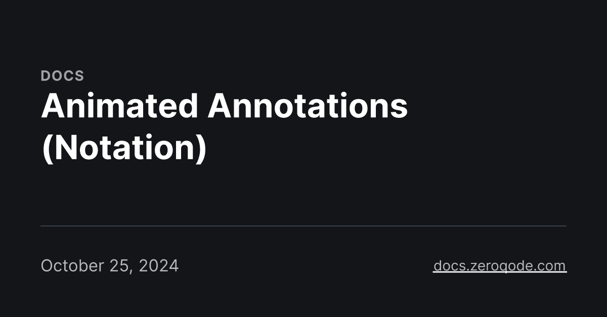 Animated Annotations (Notation)