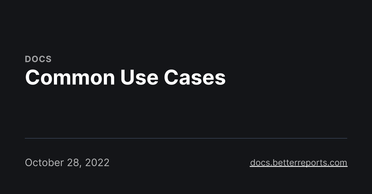 Common Use Cases