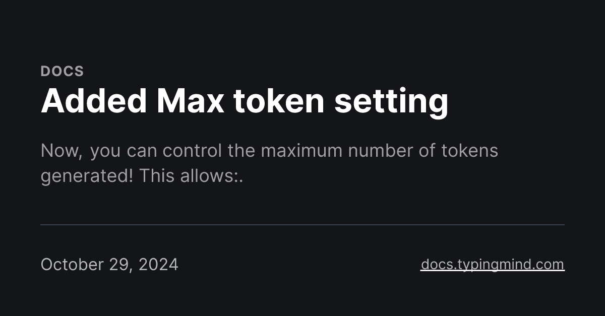 Added Max token setting