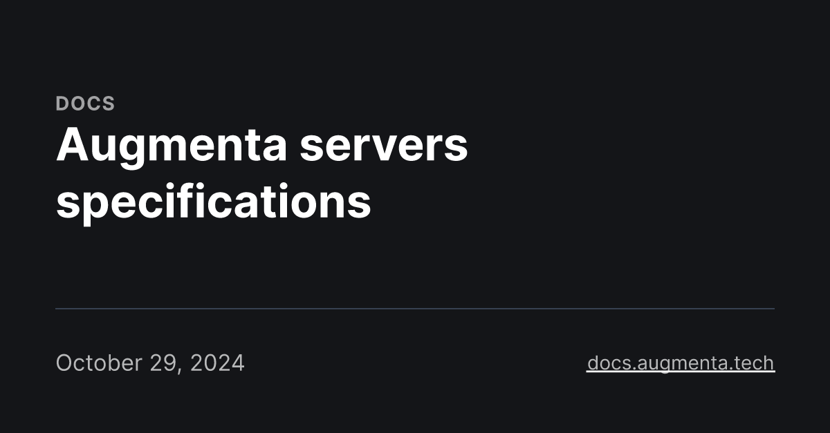 Augmenta servers specifications