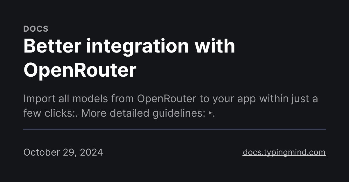 Better integration with OpenRouter