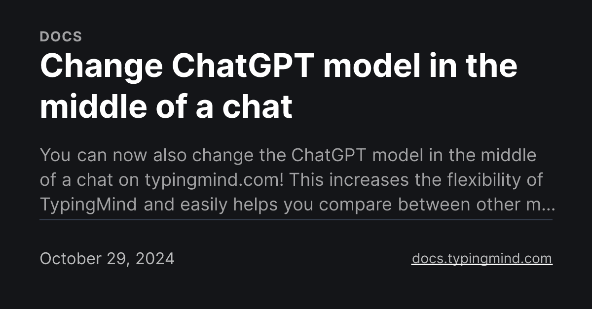 Change ChatGPT model in the middle of a chat