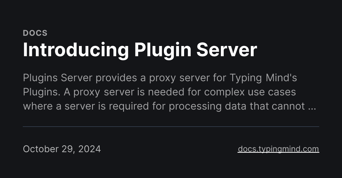 Introducing Plugin Server