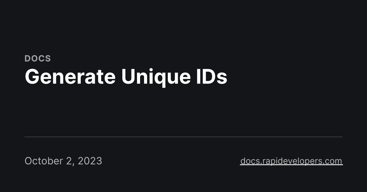 Generate Unique IDs