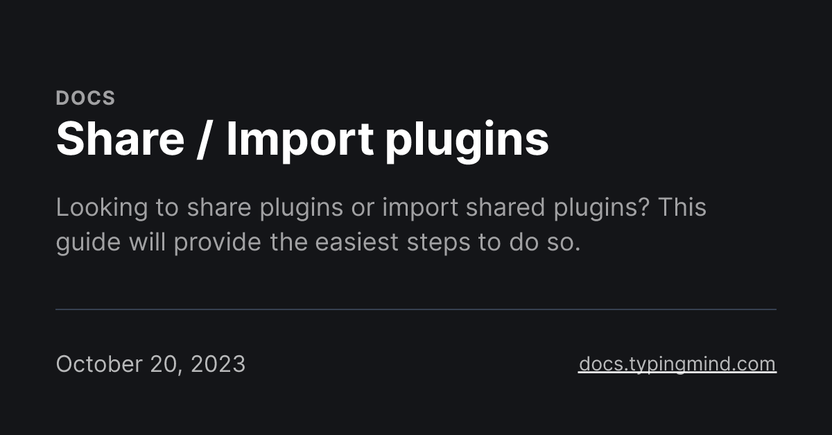 Share / Import plugins