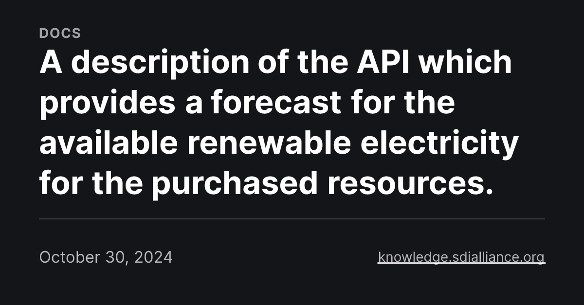 A description of the API which provides a forecast for the available ...