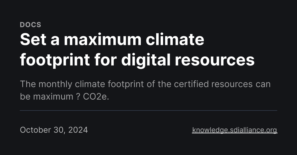 Set a maximum climate footprint for digital resources