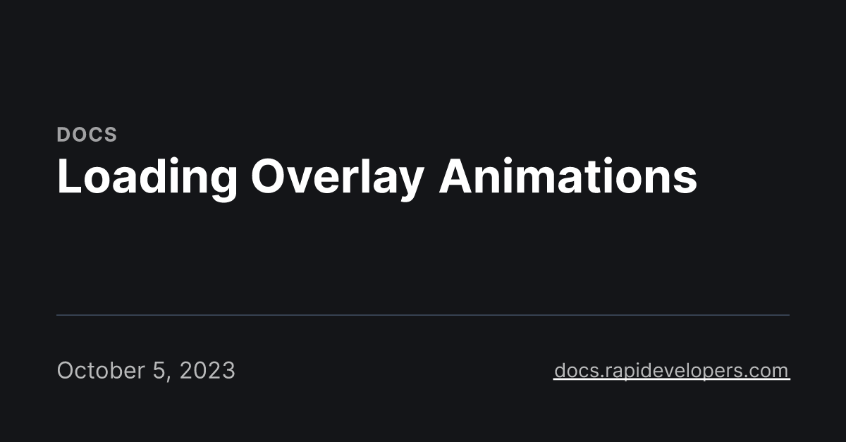 Loading Overlay Animations