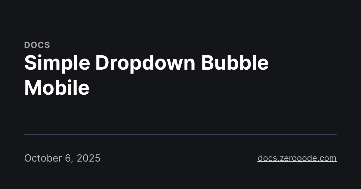 Simple Dropdown Bubble Mobile