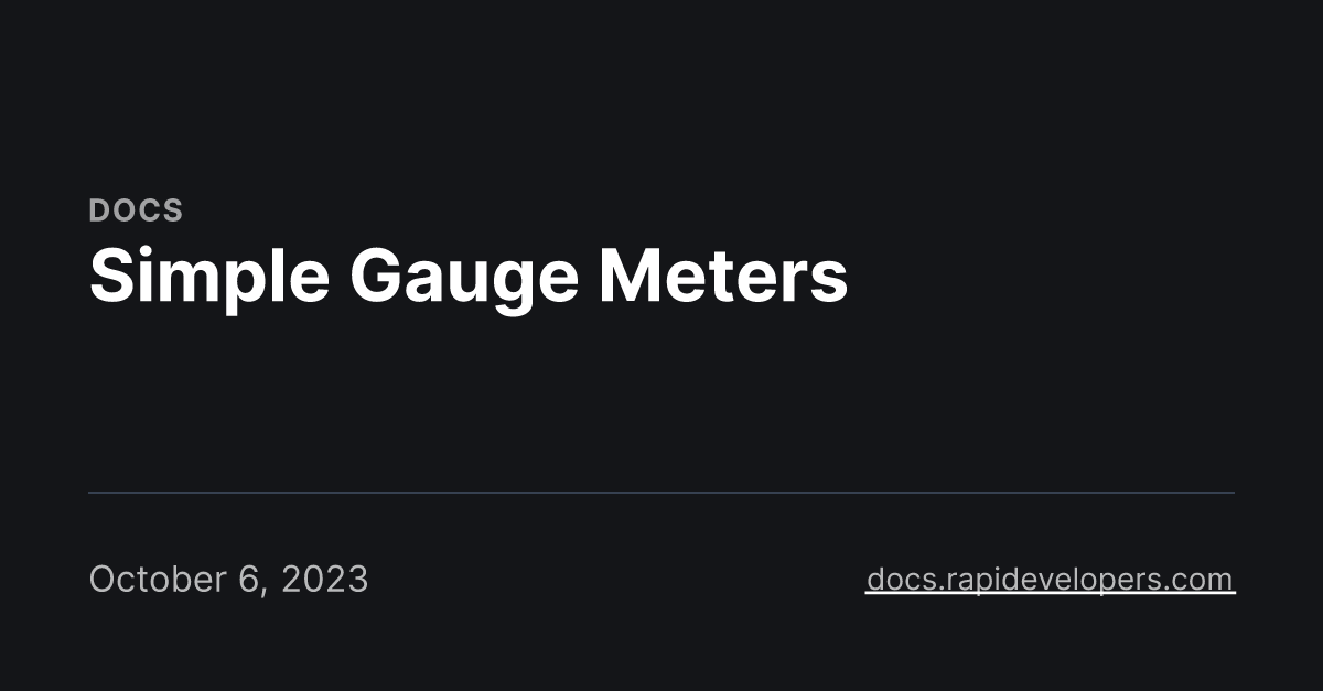 Simple Gauge Meters