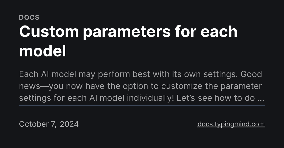 Custom parameters for each model