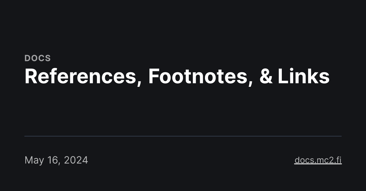 References, Footnotes, & Links