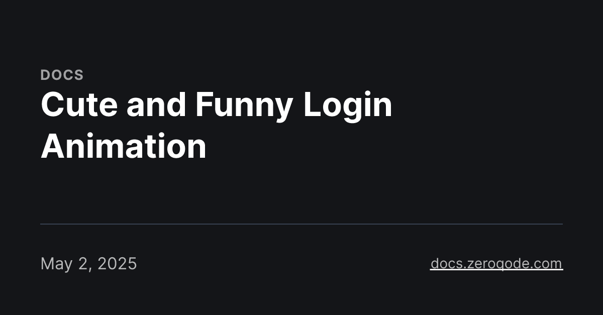 Cute and Funny Login Animation