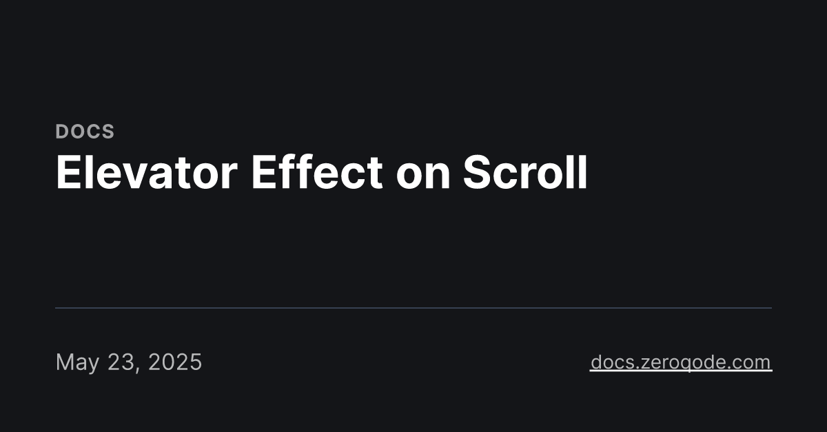 Elevator Effect on Scroll