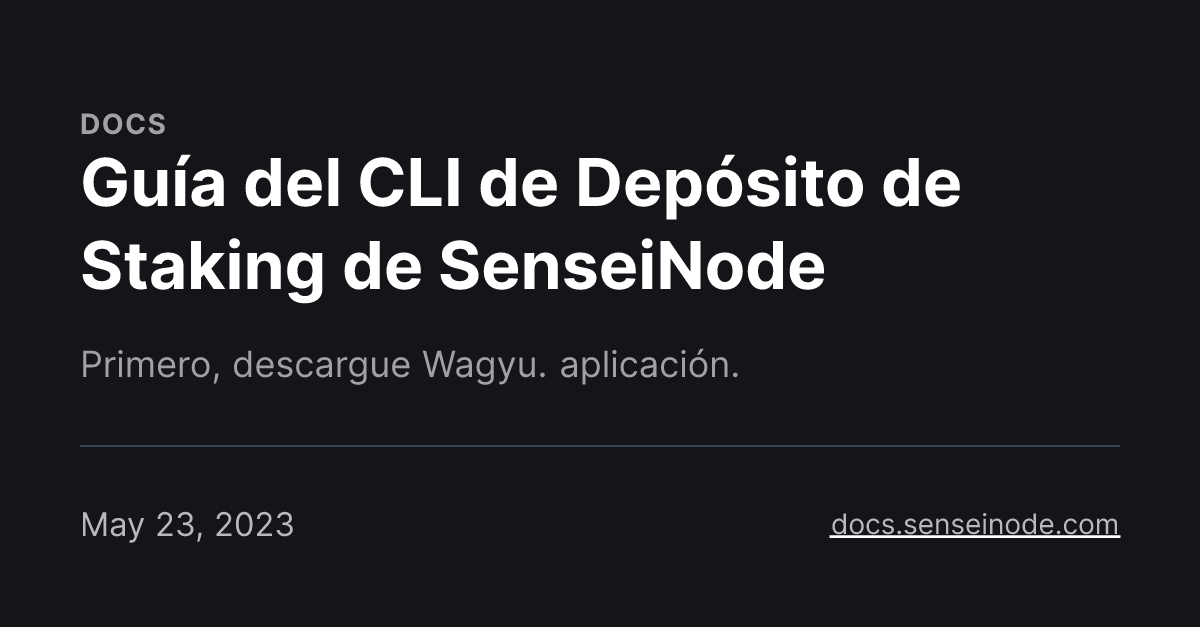 Guía del CLI de Depósito de Staking de SenseiNode